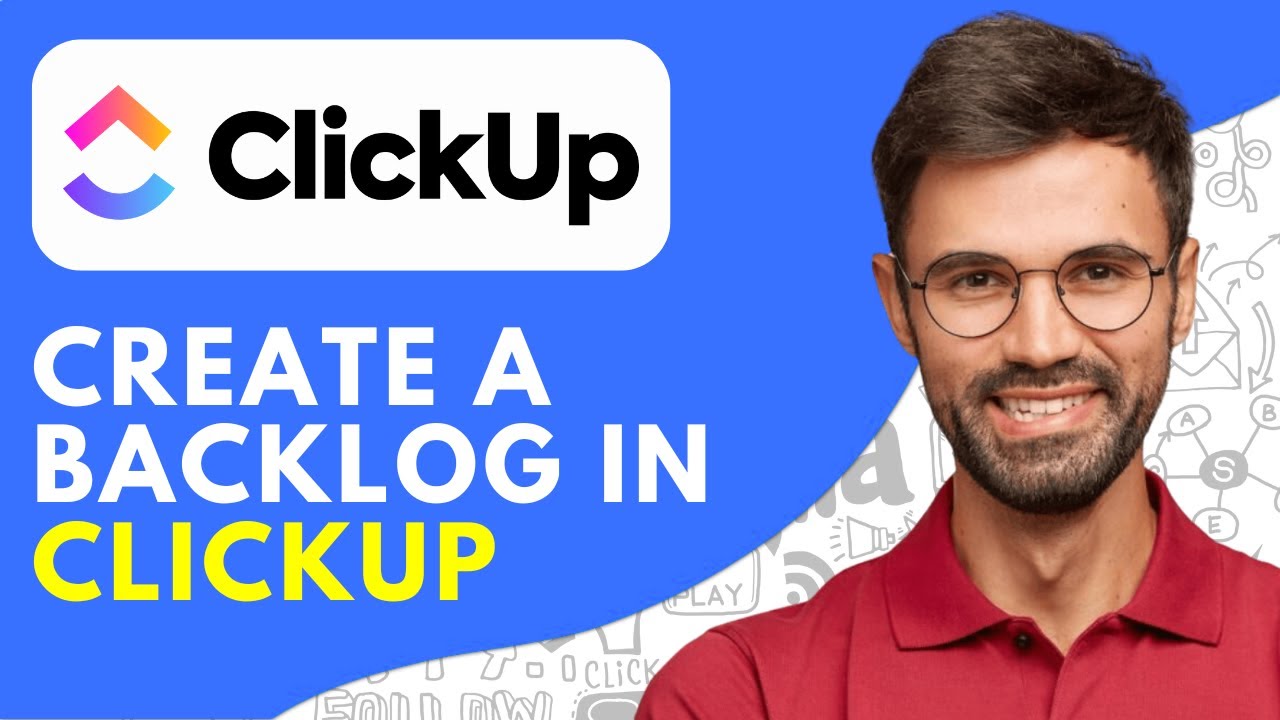 How To Create A Backlog In ClickUp (2026) – Boost Team Productivity ...
