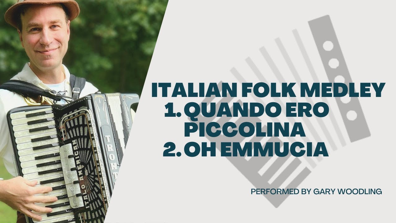 QUANDO ERO PICCOLINO & OH EMMUCIA | ITALIAN ACCORDION MUSIC - YouTube