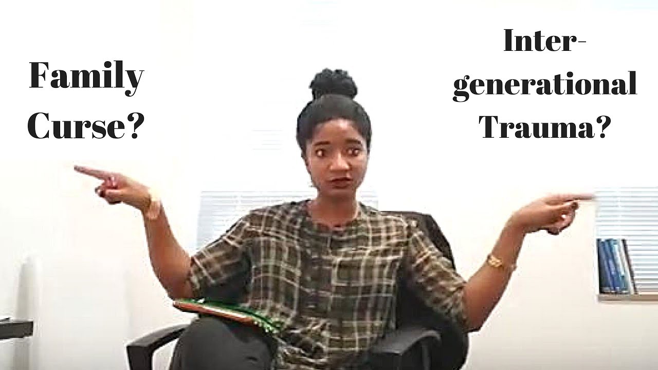 Family Curse? Identifying Inter-generational Trauma - YouTube