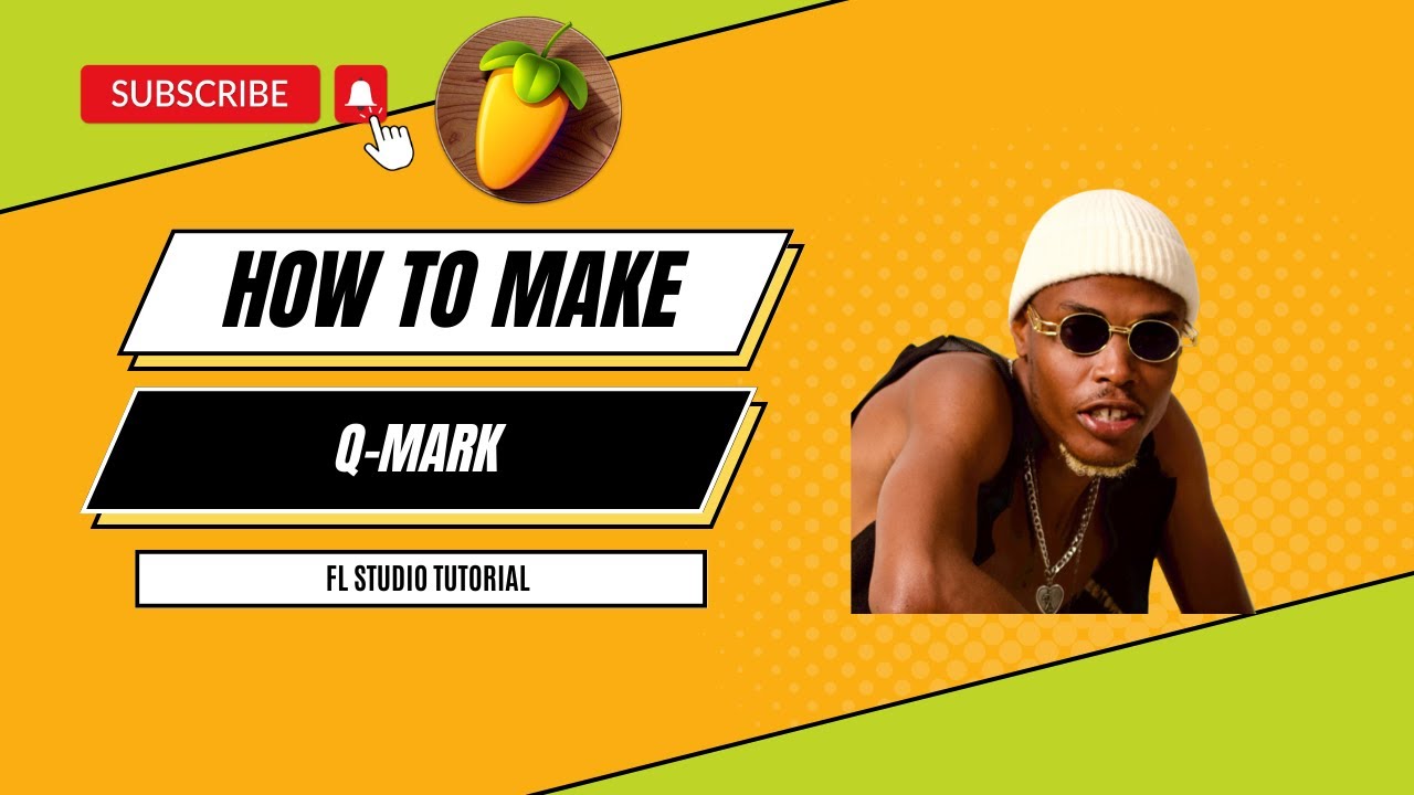 How To Make Amapiano on FL Studio | Q Mark Tutorial - YouTube