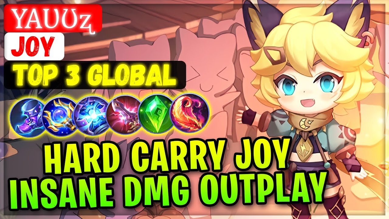 Hard Carry Joy Insane Damage Outplay [ Top Global Joy ] Yaʋʊʐ - Mobile ...