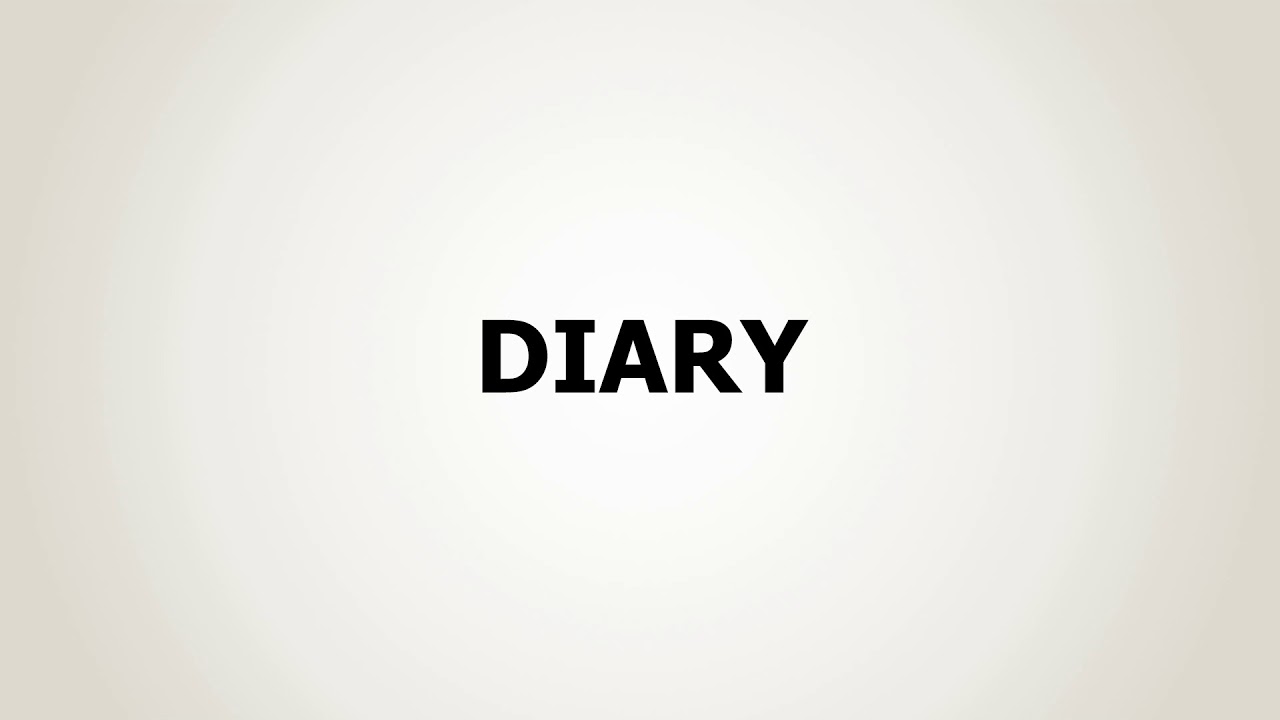 How to Pronounce Diary - YouTube