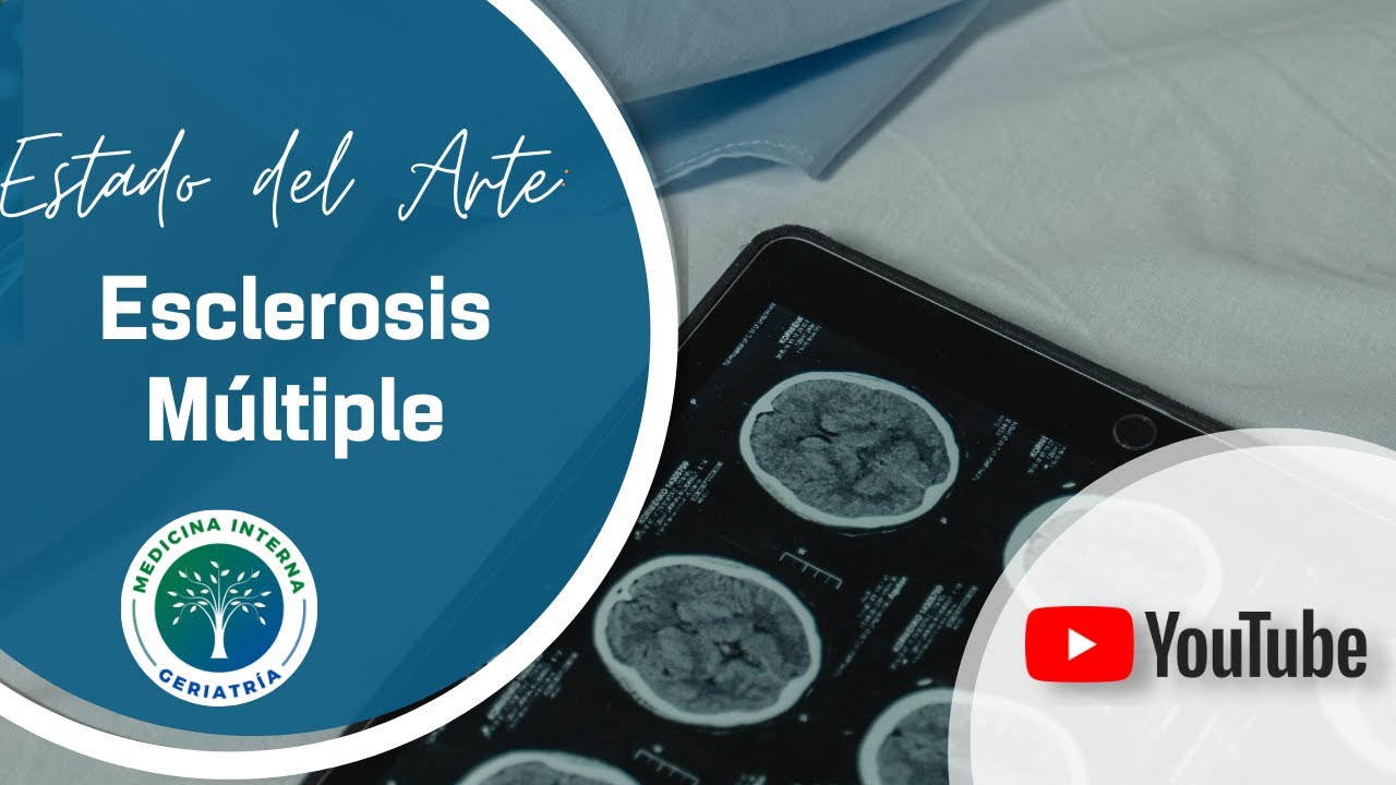 Esclerosis múltiple - YouTube