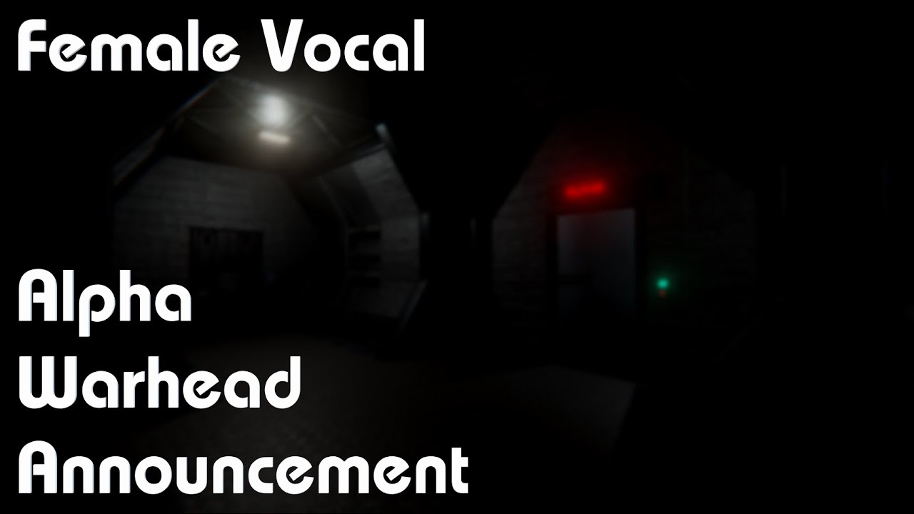 Alpha Warhead Announcement | Female Vocal - YouTube