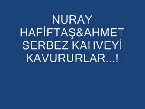 NURAY HAFİFTAŞ&HMET SERBEZ DÜET