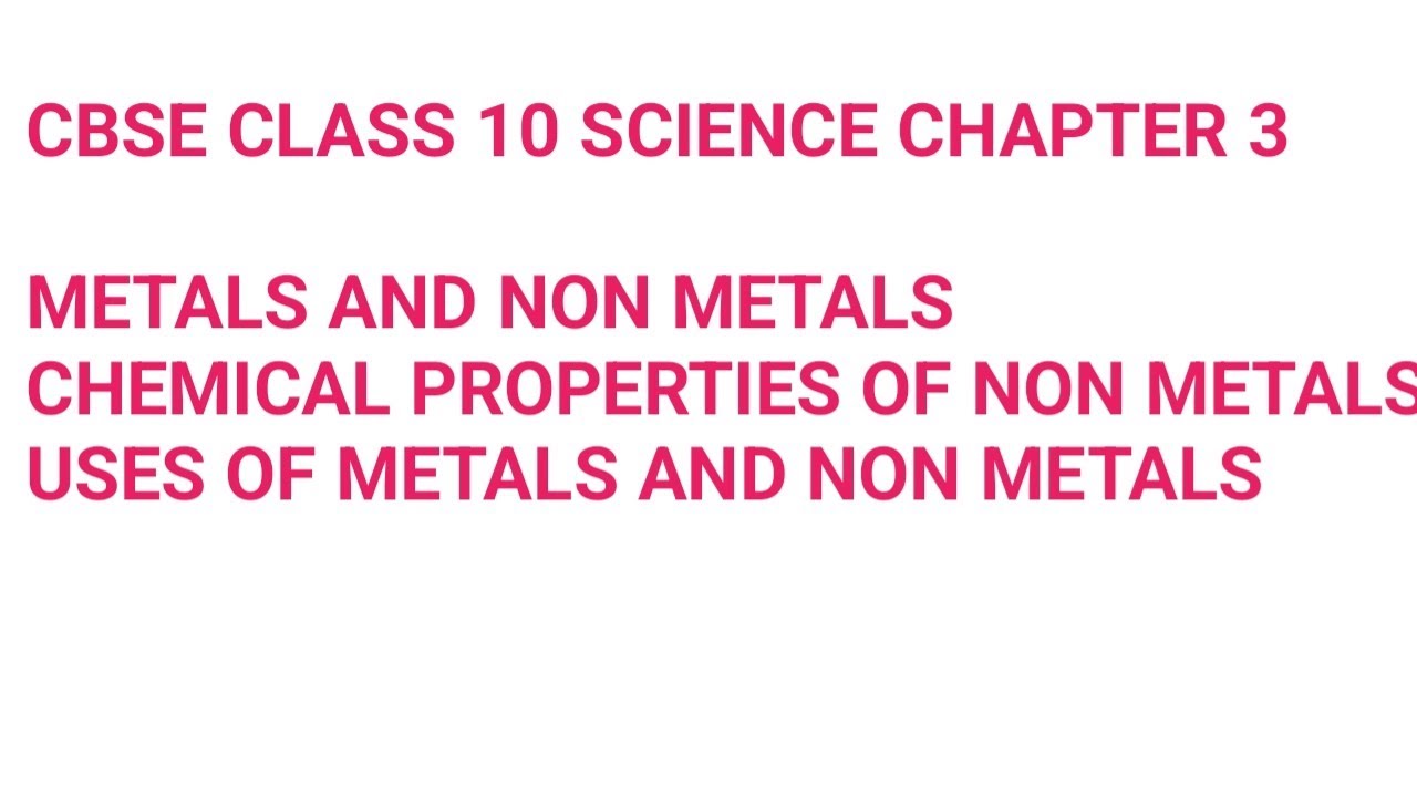 chapter 3 science chemical properties of non metals and uses of metals ...