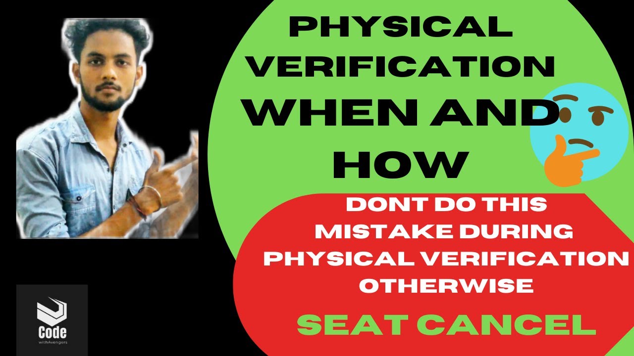 Physical Verification of JOSAA 2021|WHAT,HOW AND WHEN Physical ...