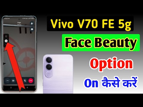 Vivo V70 FE 5g face beauty setting for whatsapp video call/video call setting Vivo V70 FE 5g
