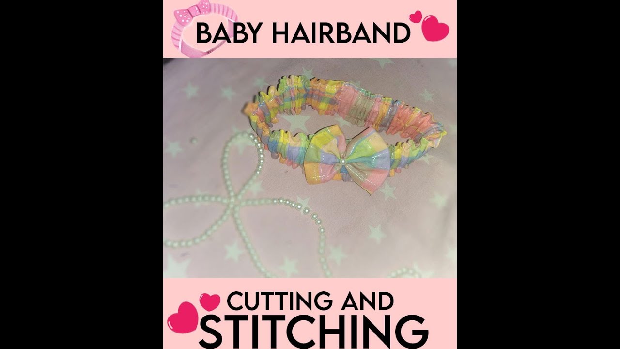 Trending baby hairband cutting and stitching| headband| hairbend # ...