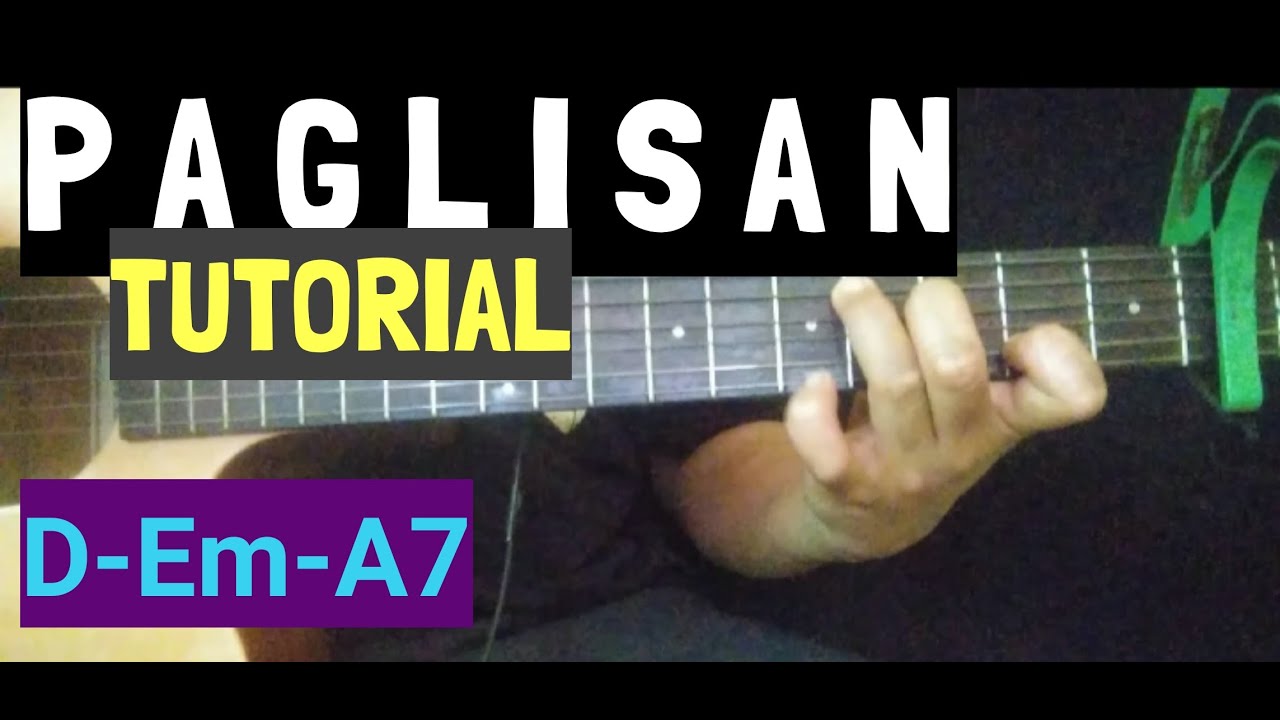 PAGLISAN chords - Guitar tutorial #Paglisan #coloritred #glendunwell ...