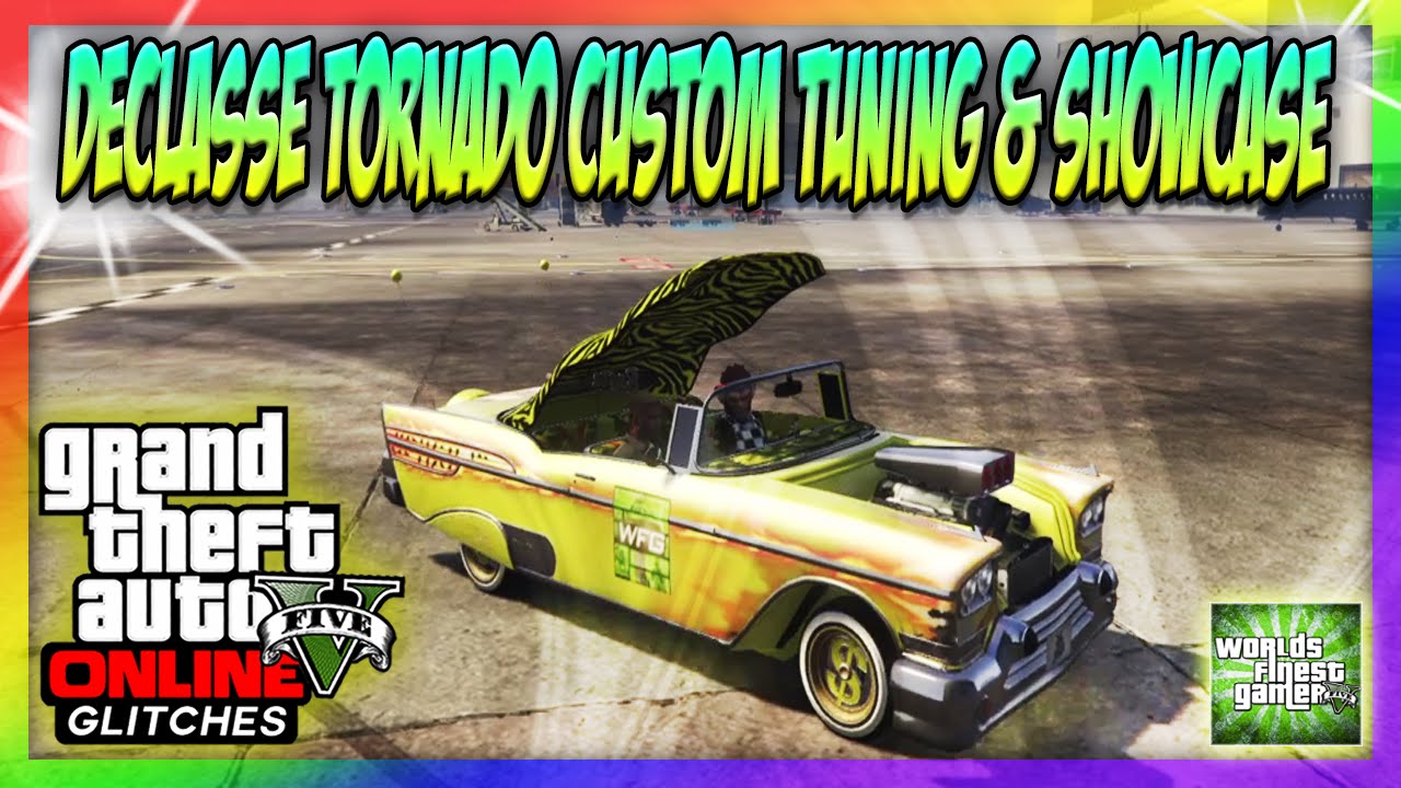 GTA 5 Online DECLASSE TORNADO CUSTOM TUNING & SHOWCASE | NEUES LOWRIDER ...