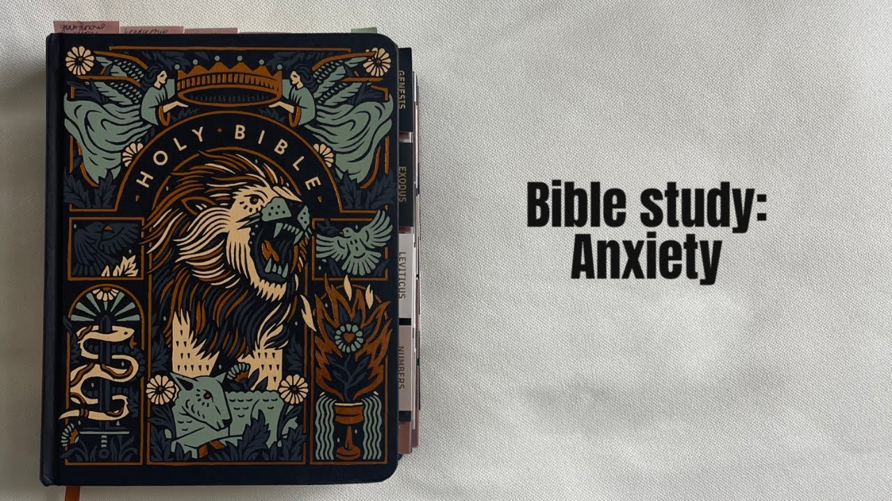 Bible study: Anxiety | How to manage fear | Being still and present ...