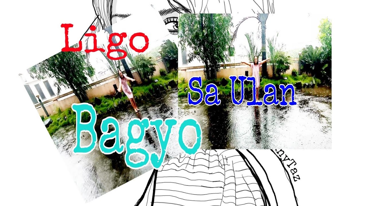 Ligo sa Ulan na Bumabagyo. - YouTube