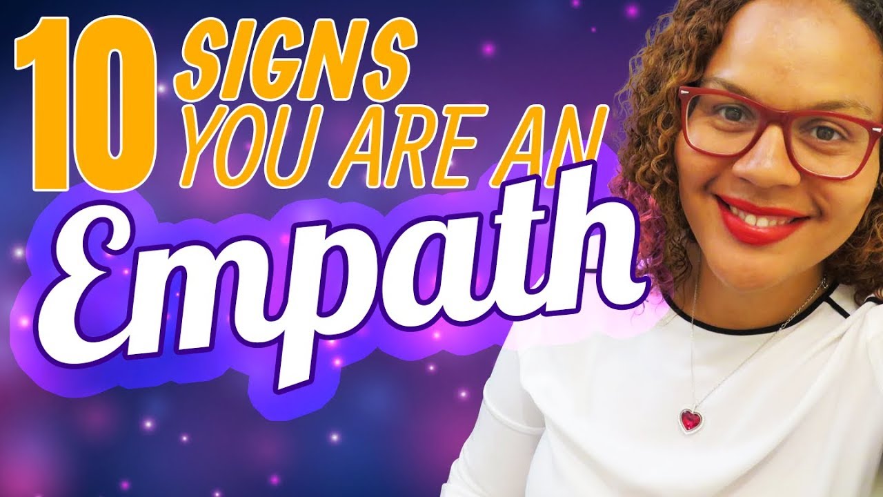 10 signs you're an empath / highly sensitive person - YouTube