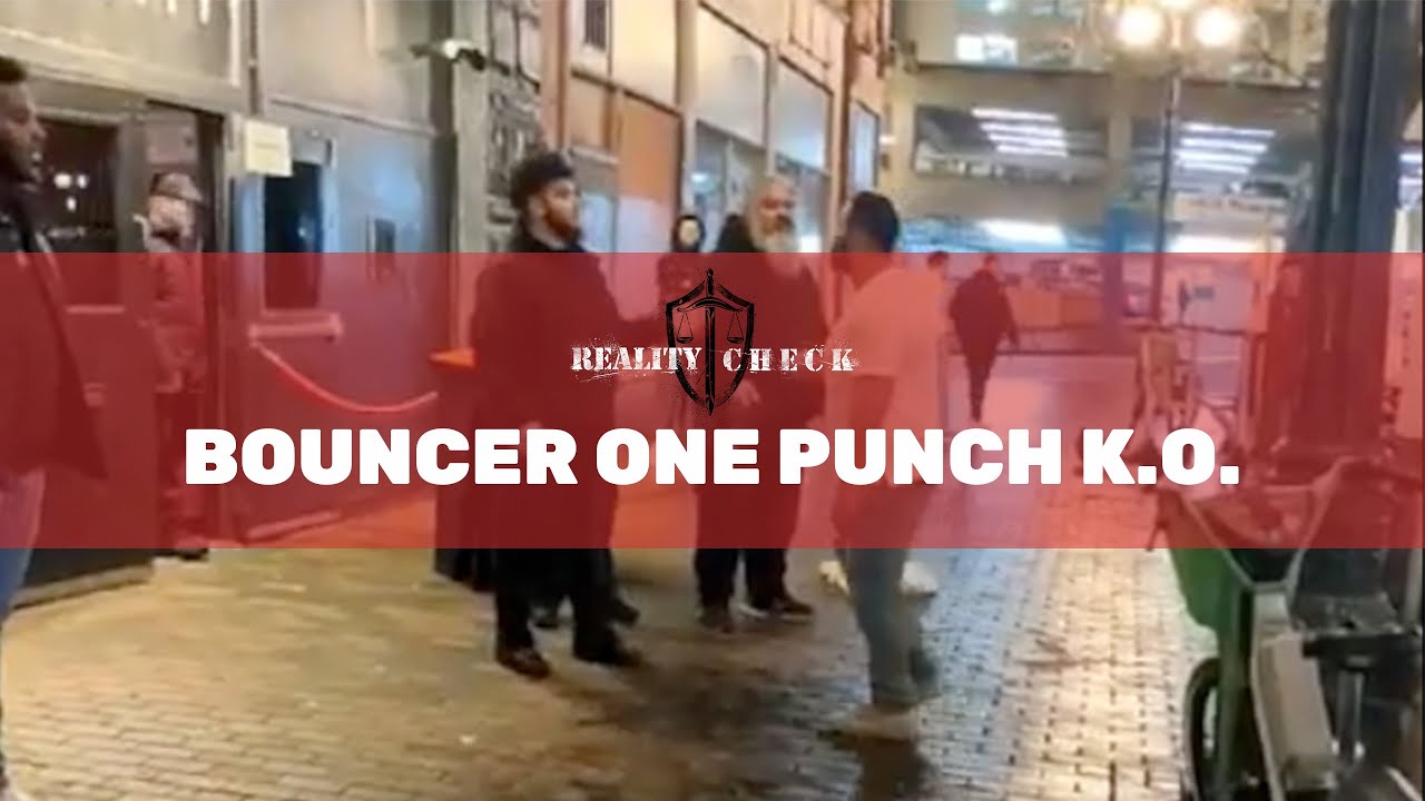 Bouncer One Punch K.O. | Reality Check Break Down w/ Jay Cooper - YouTube