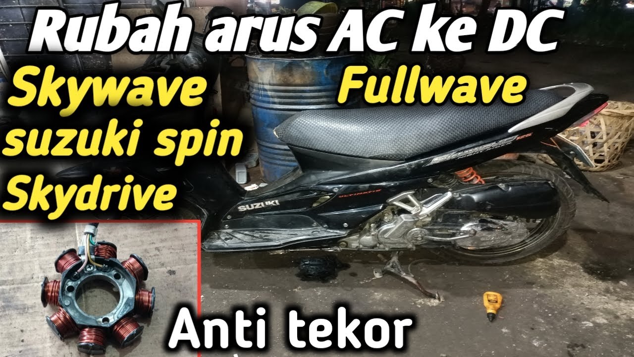 Cara merubah arus AC ke DC skywave|| Suzuki spin 125 || Suzuki skydrive - YouTube
