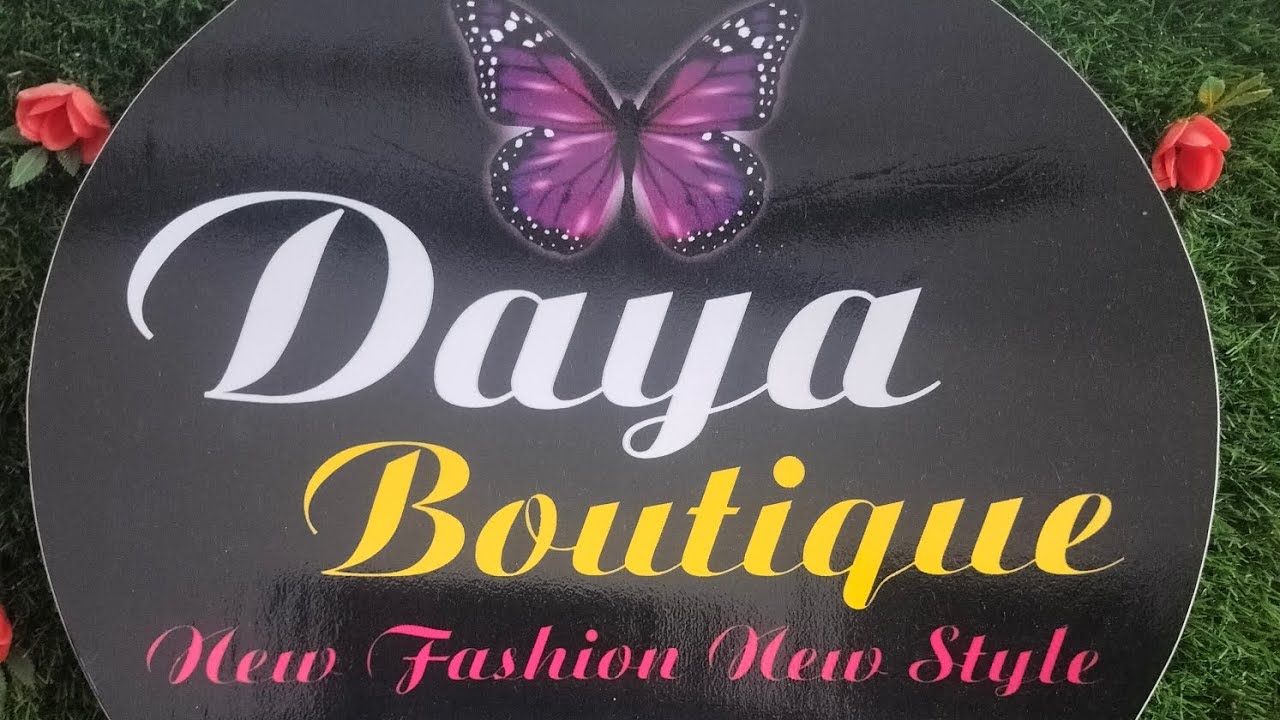 Daya Boutique #owner#designer#outfitoftheday#clothing#brand - YouTube