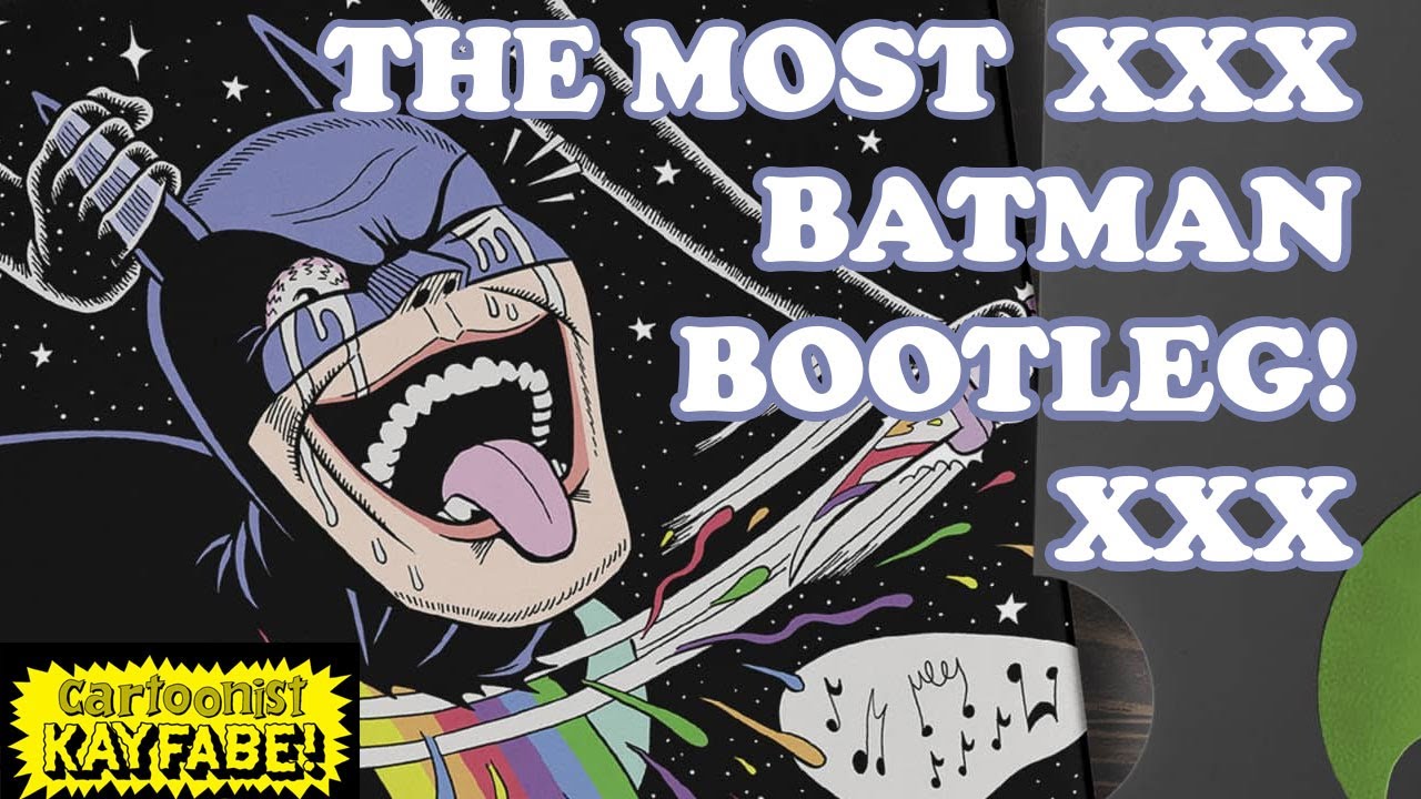 NSFW! The Most PROFANE Batman Bootleg Comics by a Master Cartoonist ...