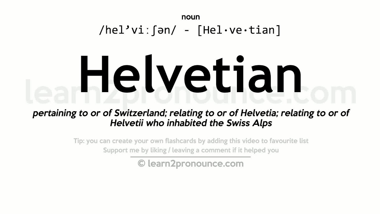 Pronunciation of Helvetian | Definition of Helvetian - YouTube