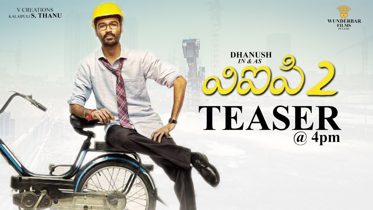 Dhanush VIP 2 Teaser | Motion Poster | Dhanush | Kajol | Anirudh | TFPC ...