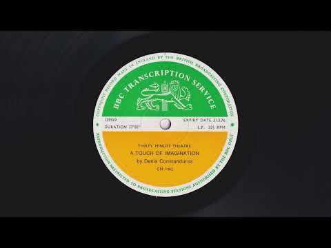 Dreißig-Minuten-Theater – Ein Hauch von Fantasie von Denis Constanduros – BBC-Transkriptionsdienst