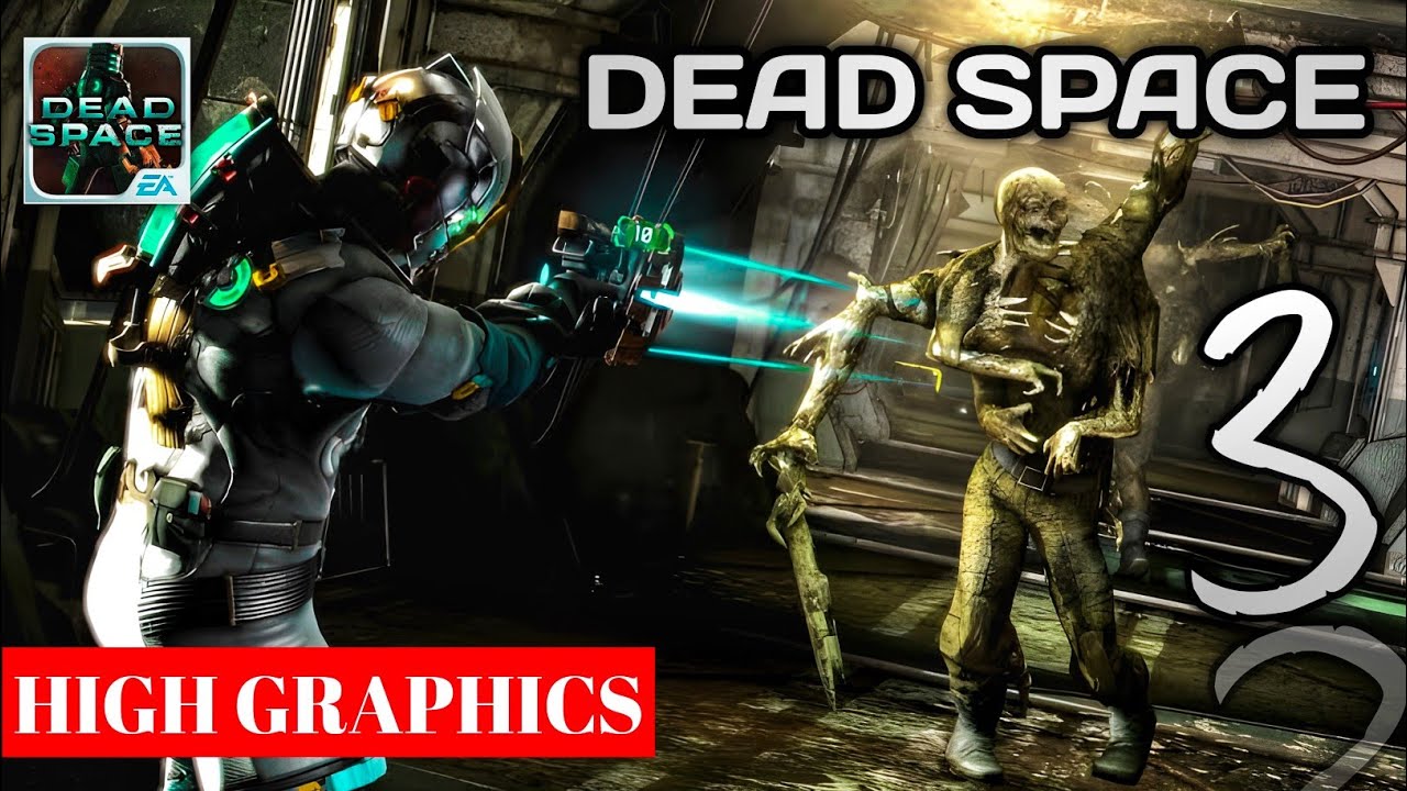 Dead Space Mobile Remastered - Android Gameplay 2022 Chapter-3 ...