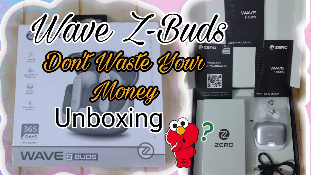Zero Lifestyle Wave Z-Buds| Wave Z Earbuds review |Earbuds Unboxing ...