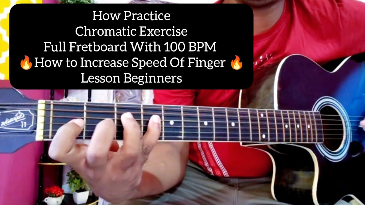How To Play Chromatic Exercise Full Fretboard And Increase Speed Of ...