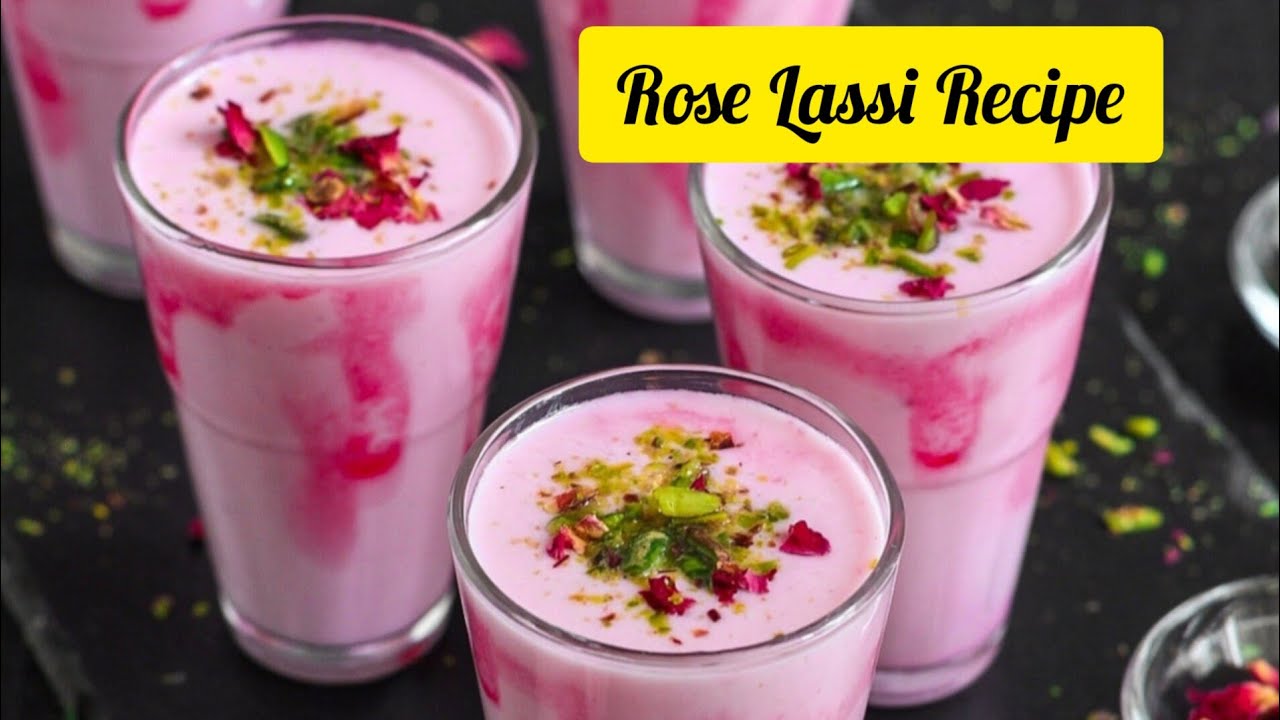 Summer Spacial ||Rose Lassi Recipe|| sweet rose lassi || Rose lassi ...