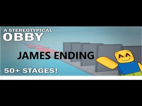 Roblox stereotypical obby : James ending - YouTube