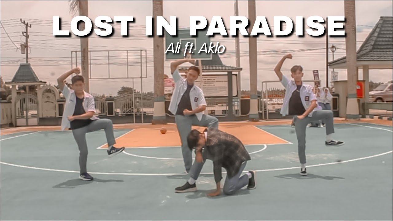LOST IN PARADISE - ALI feat. AKLO (DANCE) - YouTube