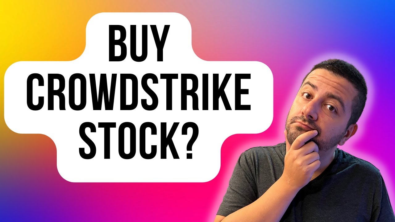 I Update My Recommendation on Crowdstrike Stock | CRWD Stock Analysis ...