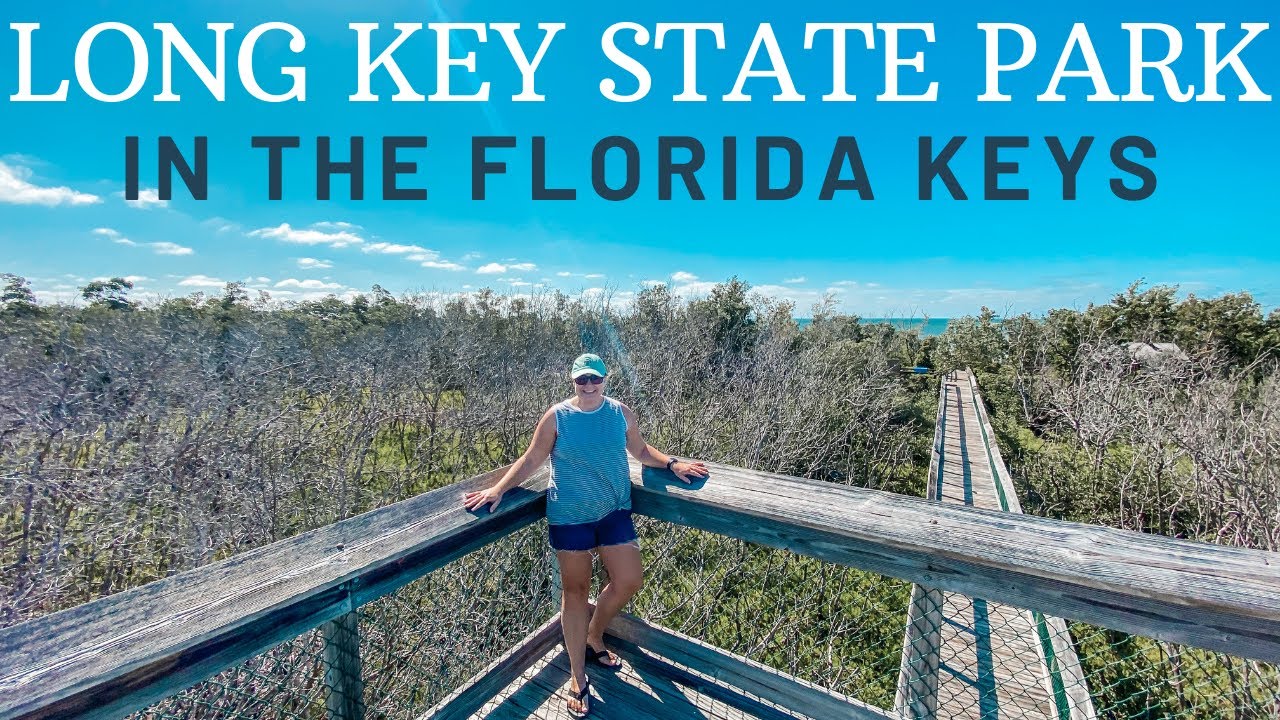 LONG KEY STATE PARK // FLORIDA KEYS STATE PARKS YOU MUST VISIT - YouTube