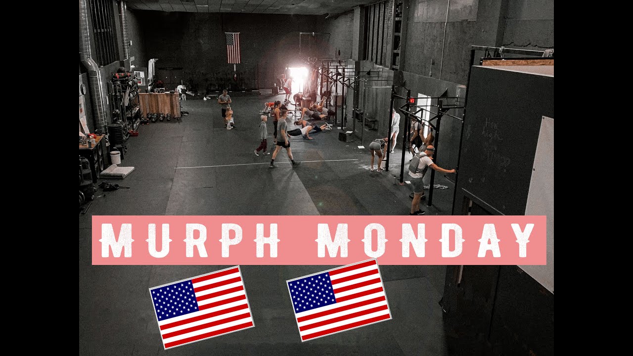 Murph Monday - YouTube