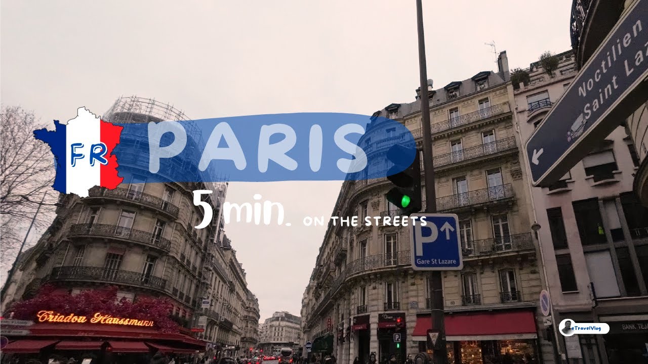 Paris street view 4K, Street pulse Paris, 5 minutes in Paris - YouTube