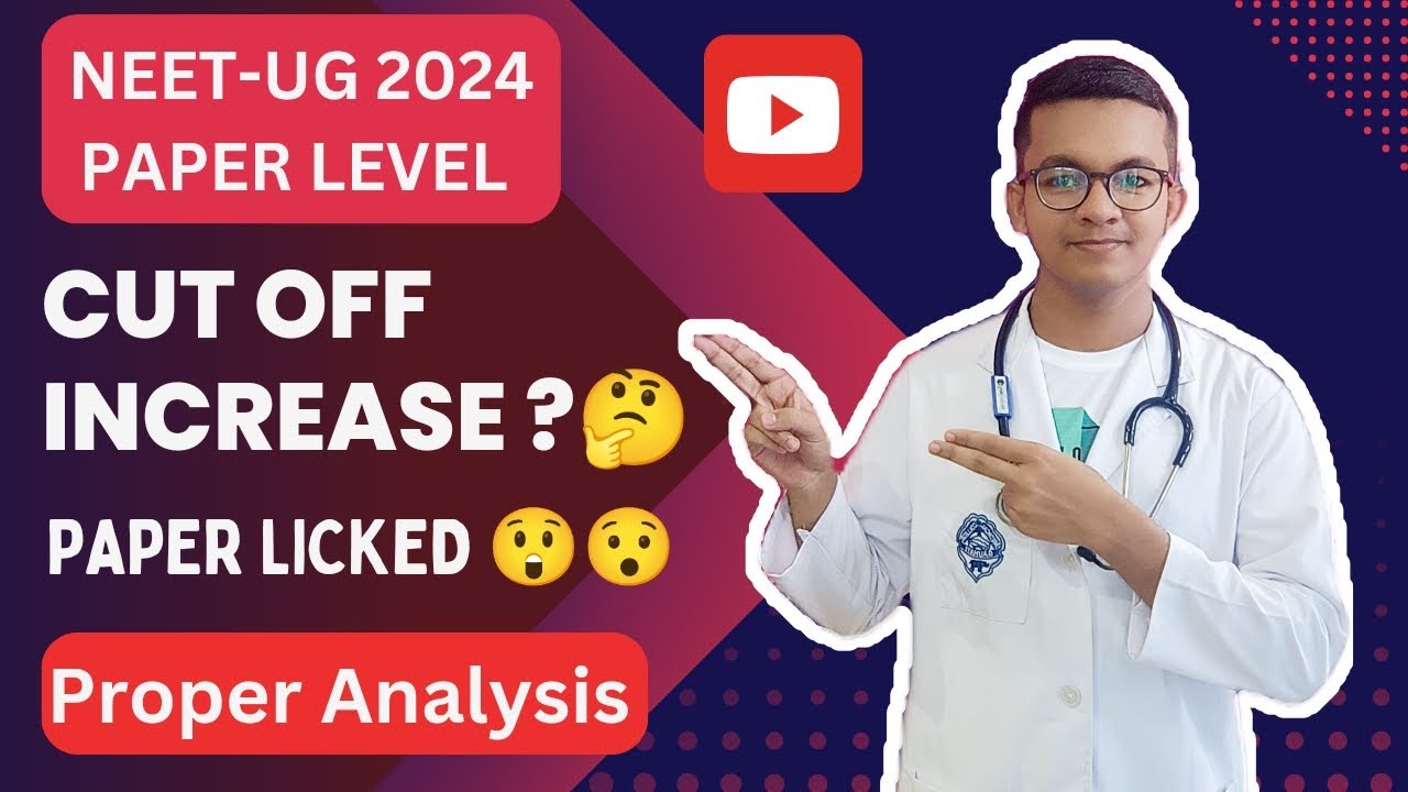 NEET UG 2024 Paper level ? Cut off increase or decrease?🔥 // Paper licked?😯// Proper Analysis # ...