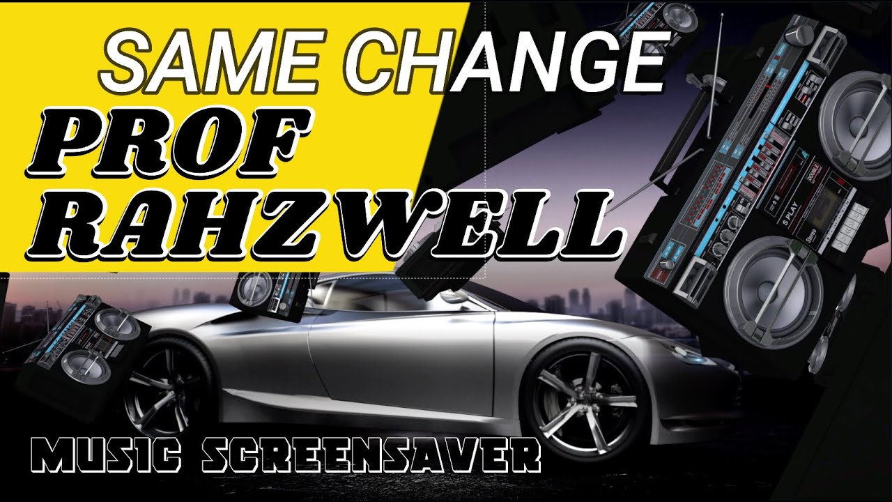 PROF & Rahzwell - "Same Change" | Hip Hop Screensaver | Showroom ...