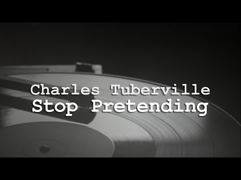 Charles Tuberville - Stop Pretending - YouTube