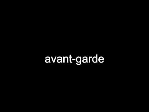 avant garde pronunciation english avant garde definition english - YouTube