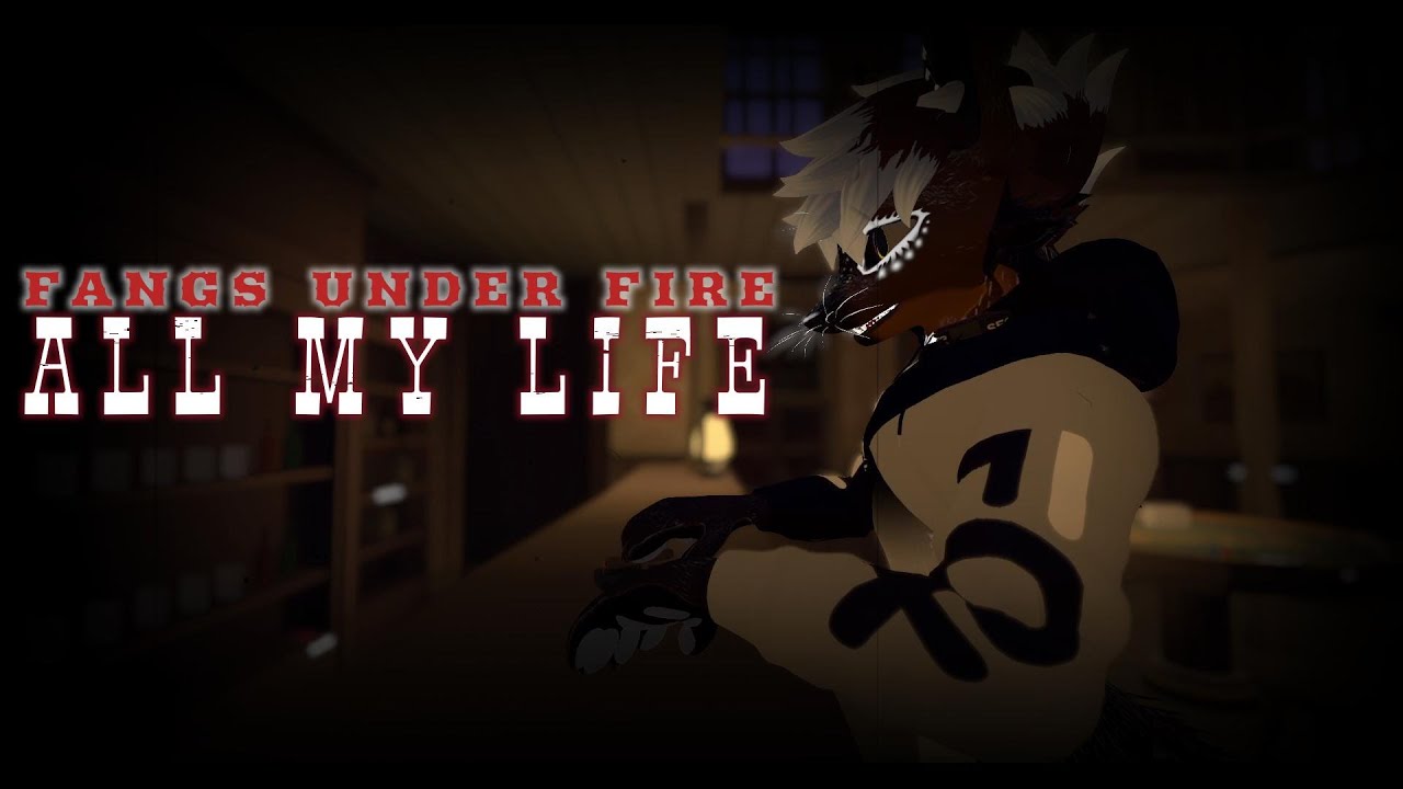 FANGS UNDER FIRE - ALL MY LIFE (FEAT . @JohnieCanine ) - YouTube