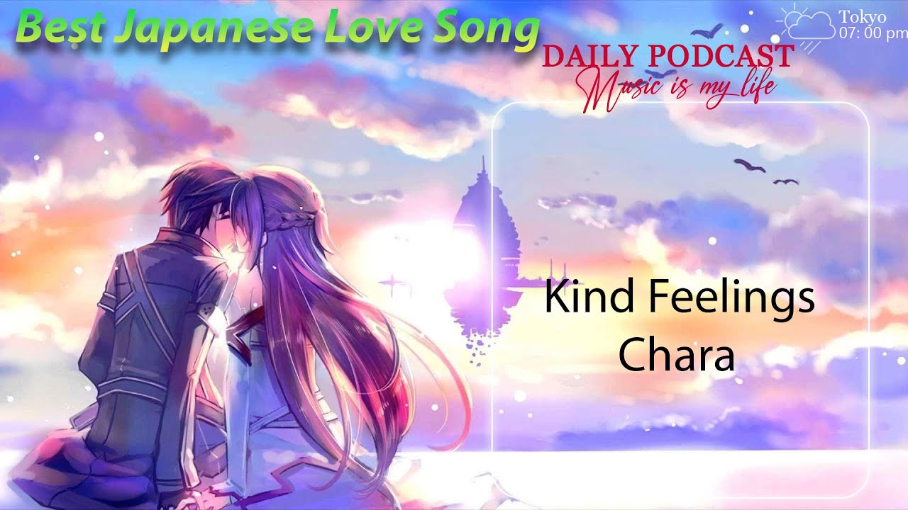 Kind Feelings Chara / romantic love song - YouTube