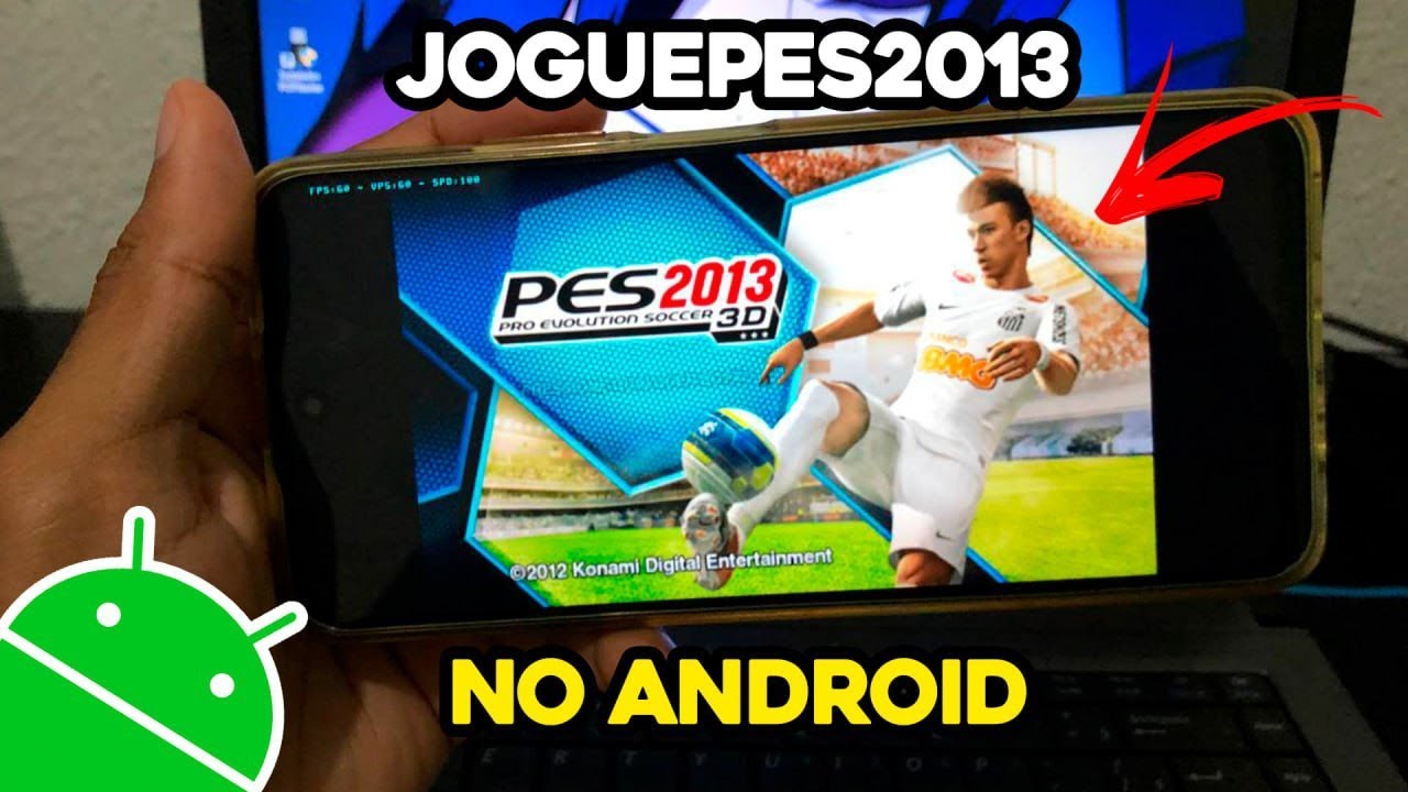 COMO JOGAR PES 2013 COM GRÁFICOS FULL HD NO ANDROID - (CITRA) - YouTube