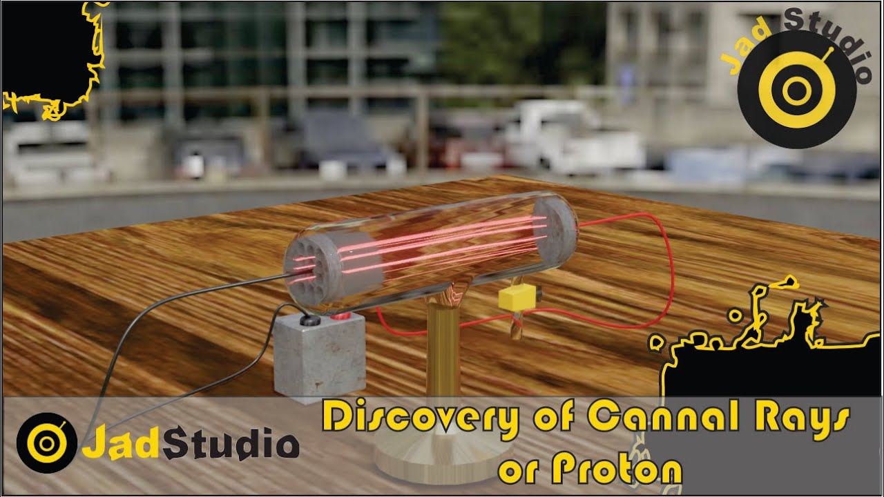canal ray and discovery of proton - YouTube