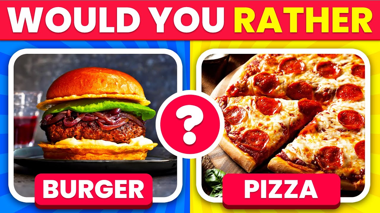 Would You Rather Food Edition (and Drinks) | Food Quiz - YouTube