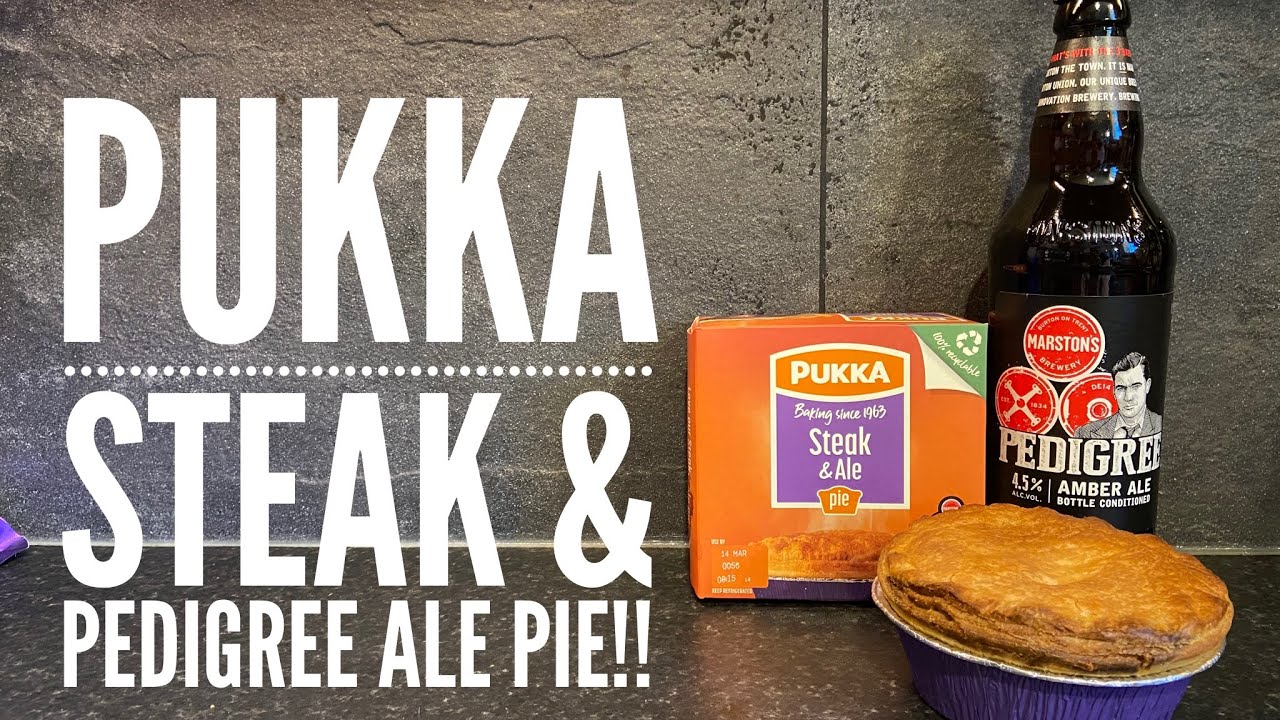 Pukka Steak & Pedigree Ale Pie Review With Marston's Pedigree Amber Ale ...