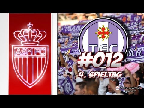 AS MONACO - Fussball Manager 13 Lets Play #012 - 4. Spieltag - TOULOUSE ...