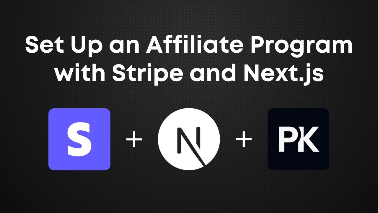How to Set Up an Affiliate Program with Stripe and NextJS Using ...