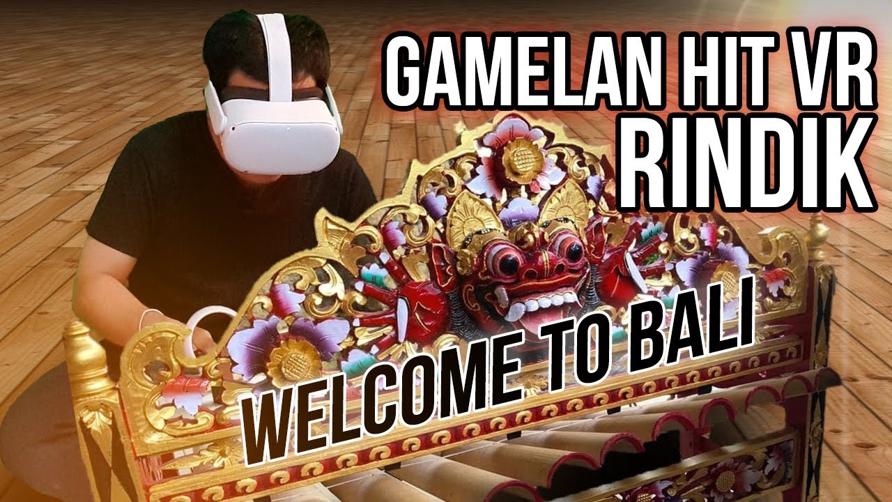 Nyobain Main Rindik di VR, Alat Musik Gamelan Bali | Gamelan Hit Rindik ...