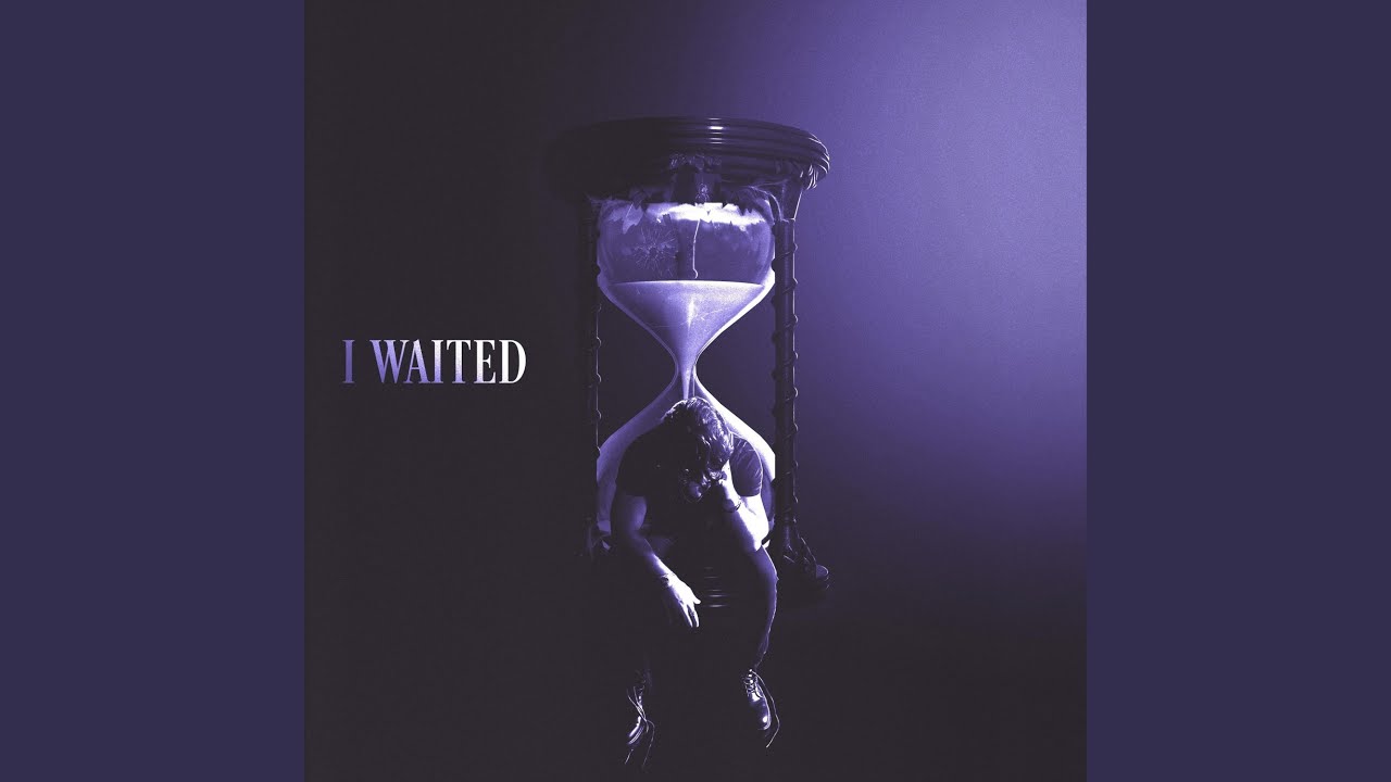 I WAITED - YouTube