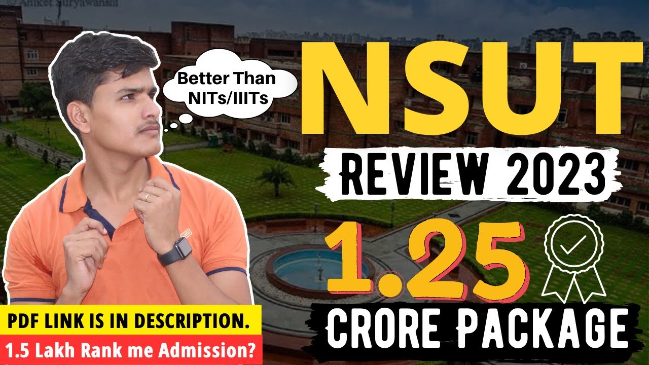 NSUT College Review | Cutoff, Placement, Hostel, Campus | JAC Delhi ...